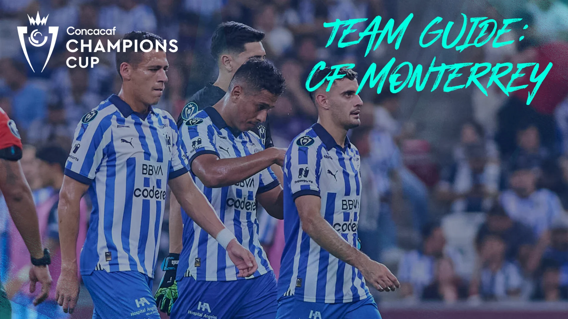 Who is CF Monterrey? | Concacaf Champions Cup 2025 Team Guides